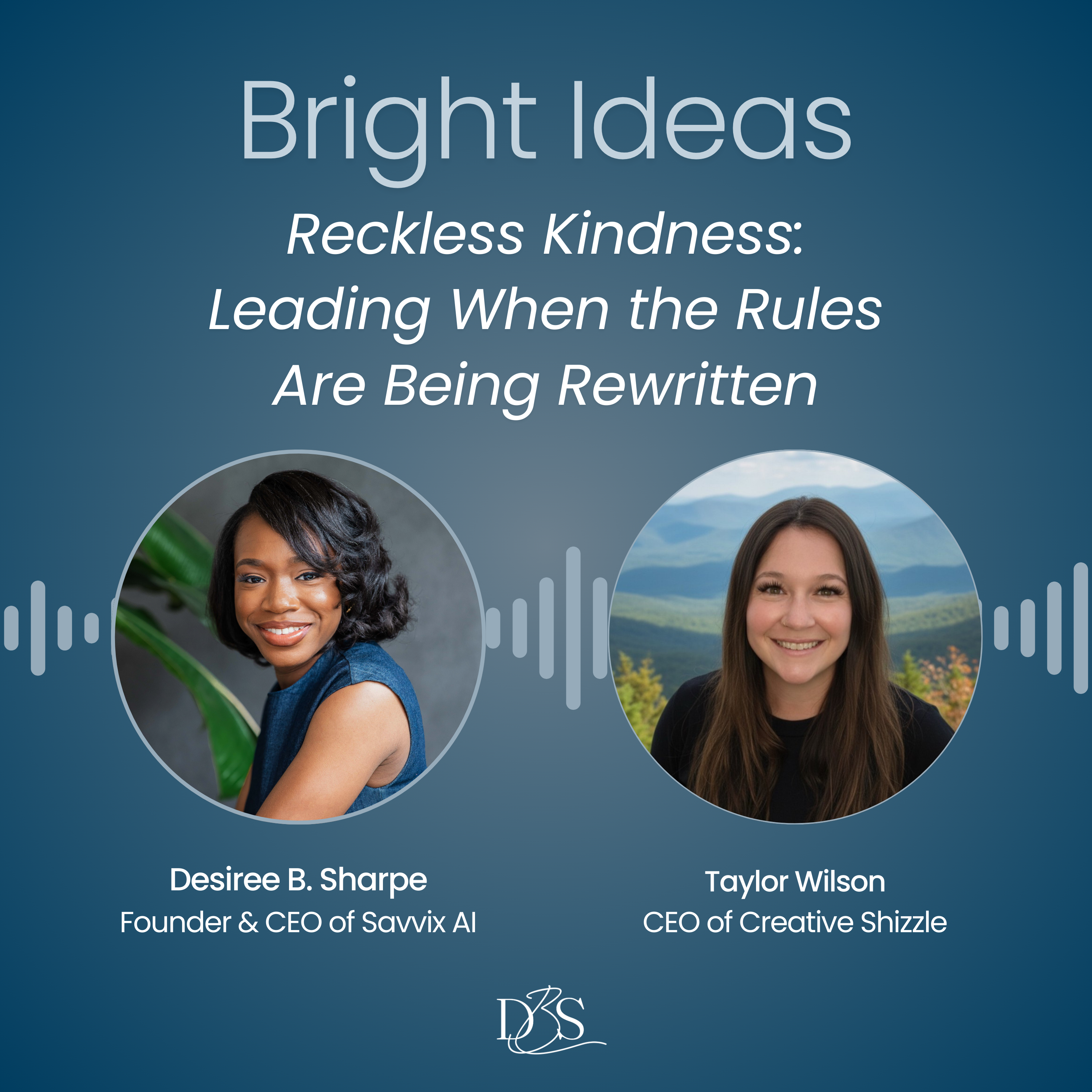 Episode 18: Reckless Kindness: Leading When the Rules Are Being ...