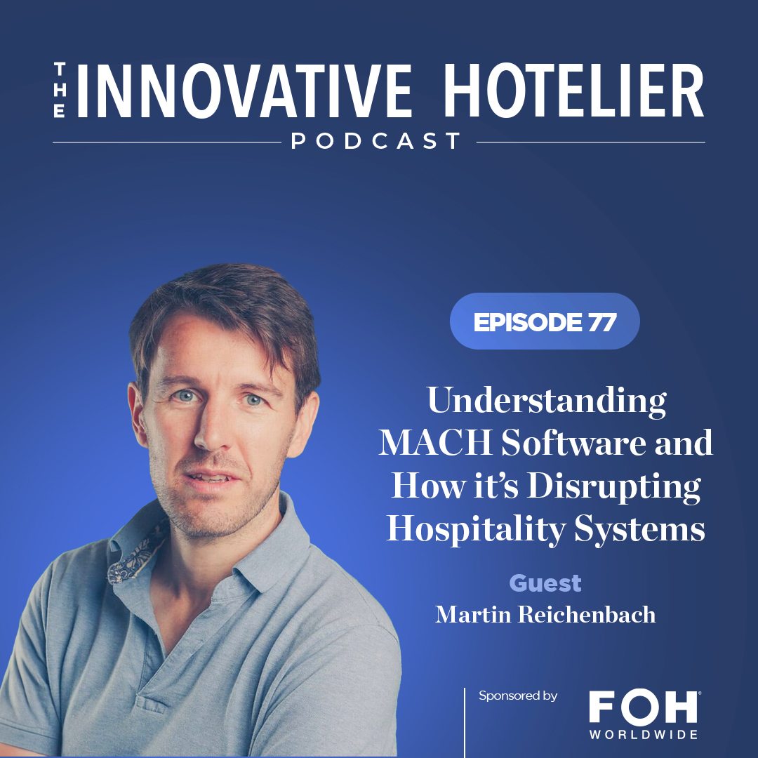 Understanding MACH Software and How it’s Disrupting Hospitality Systems ...