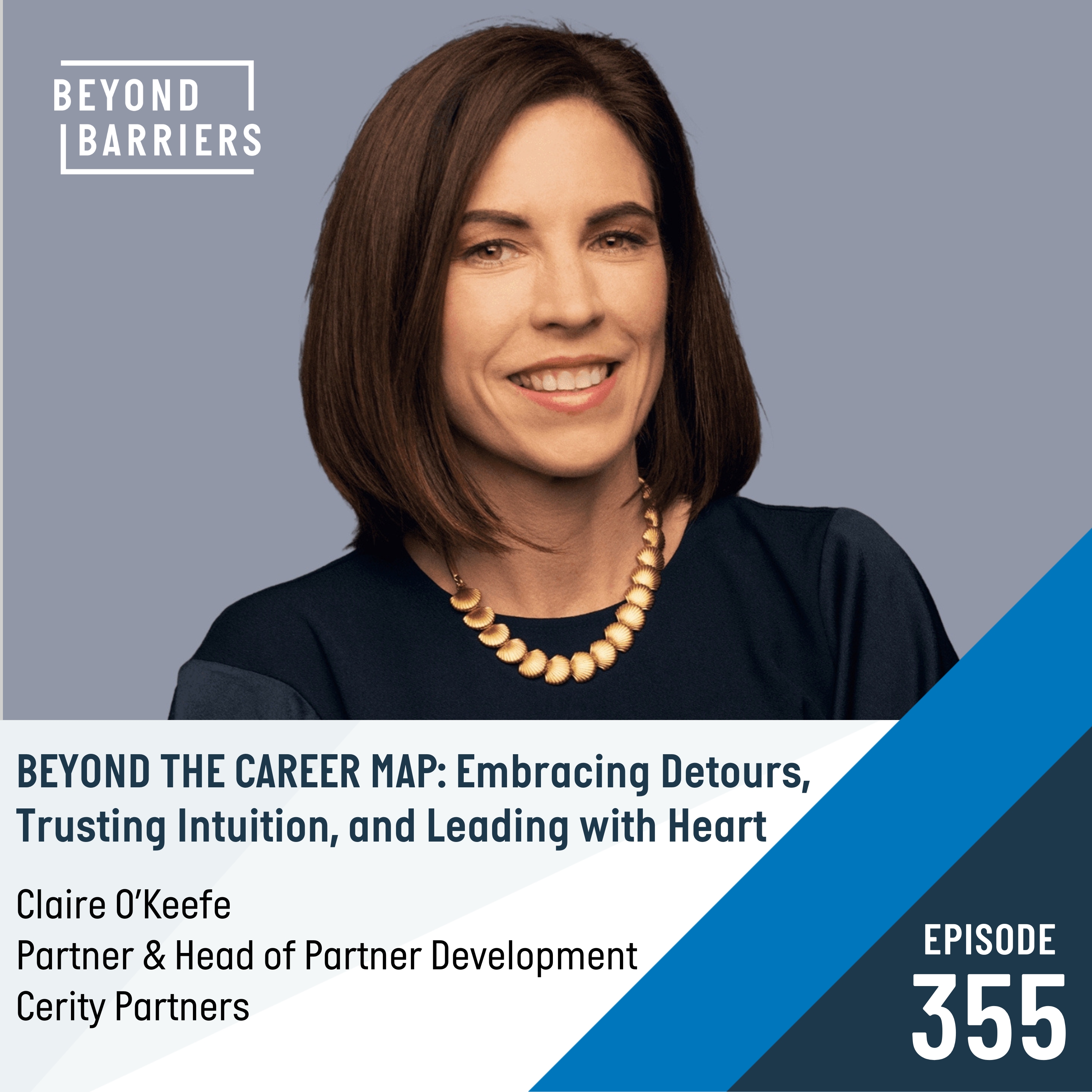 Episode 355: Beyond the Career Map: Embracing Detours, Trusting Intuition, and Leading with ...