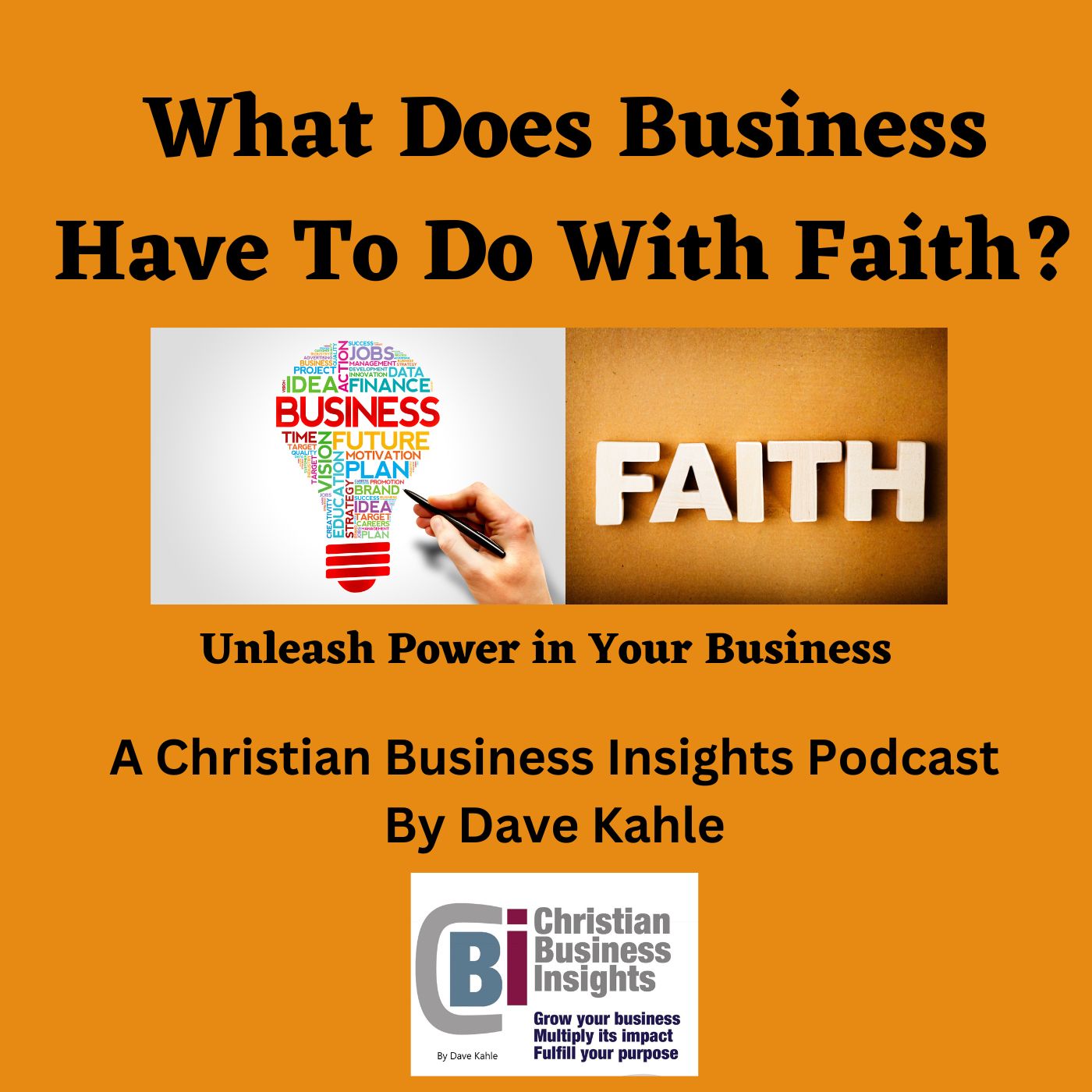 Develop Your Faith Through Your Business by Christian Business Insights ...