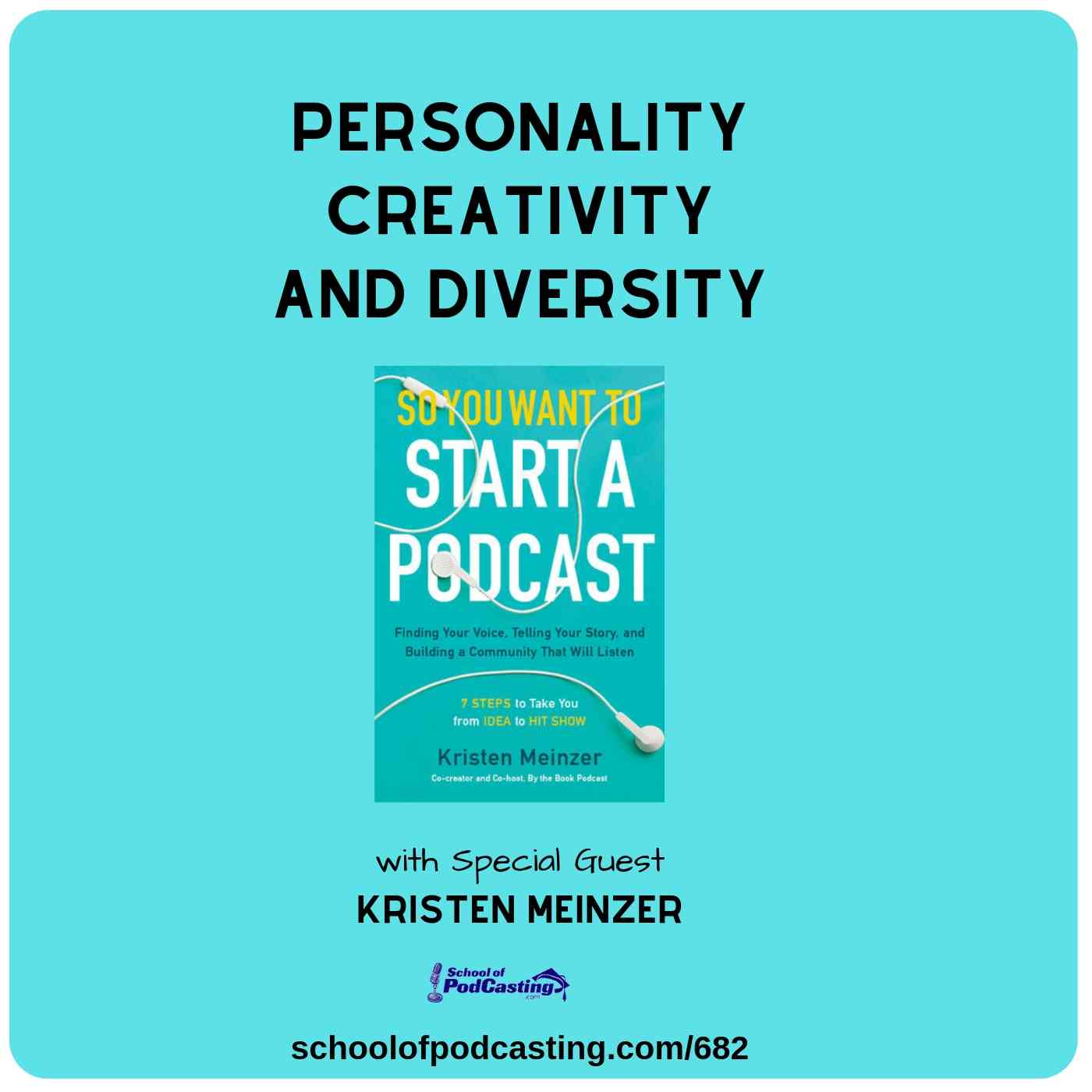 Personality, Creativity, and Diversity - Starting a Podcast With ...