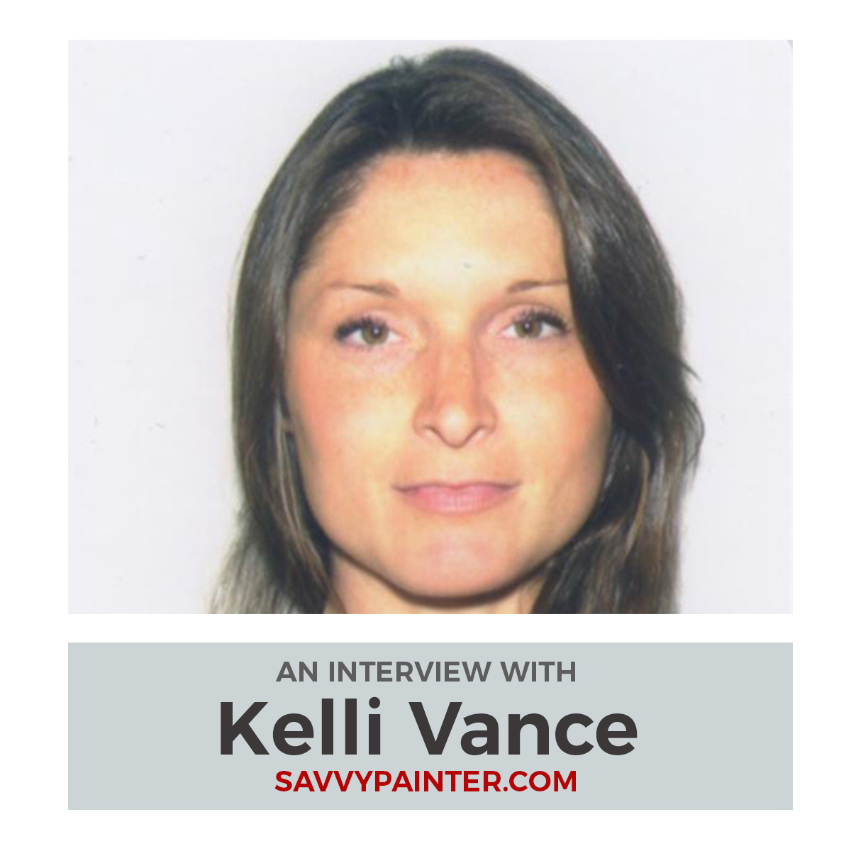 Fueling a Passion for Art, with Kelli Vance – Savvy Painter Podcast ...
