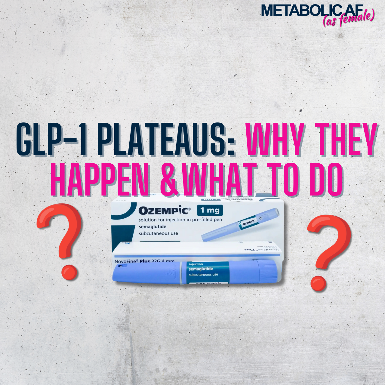 GLP-1 Plateaus: why they happen and what to do - METABOLIC AF - Podcast ...