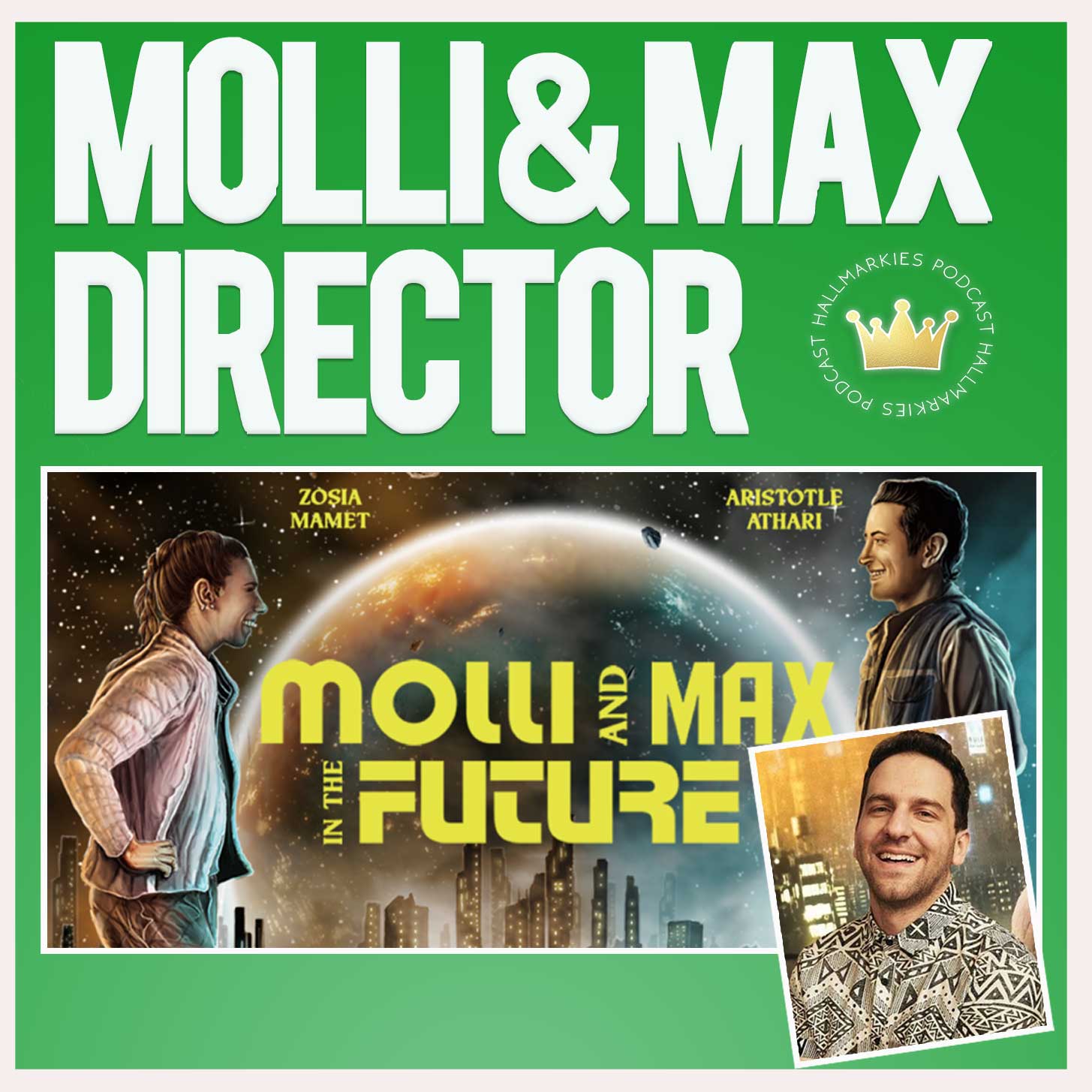 Sci-Fi Rom-Com Director MICHAEL LITWAK Interview Bonus (MOLLI & MAX IN ...