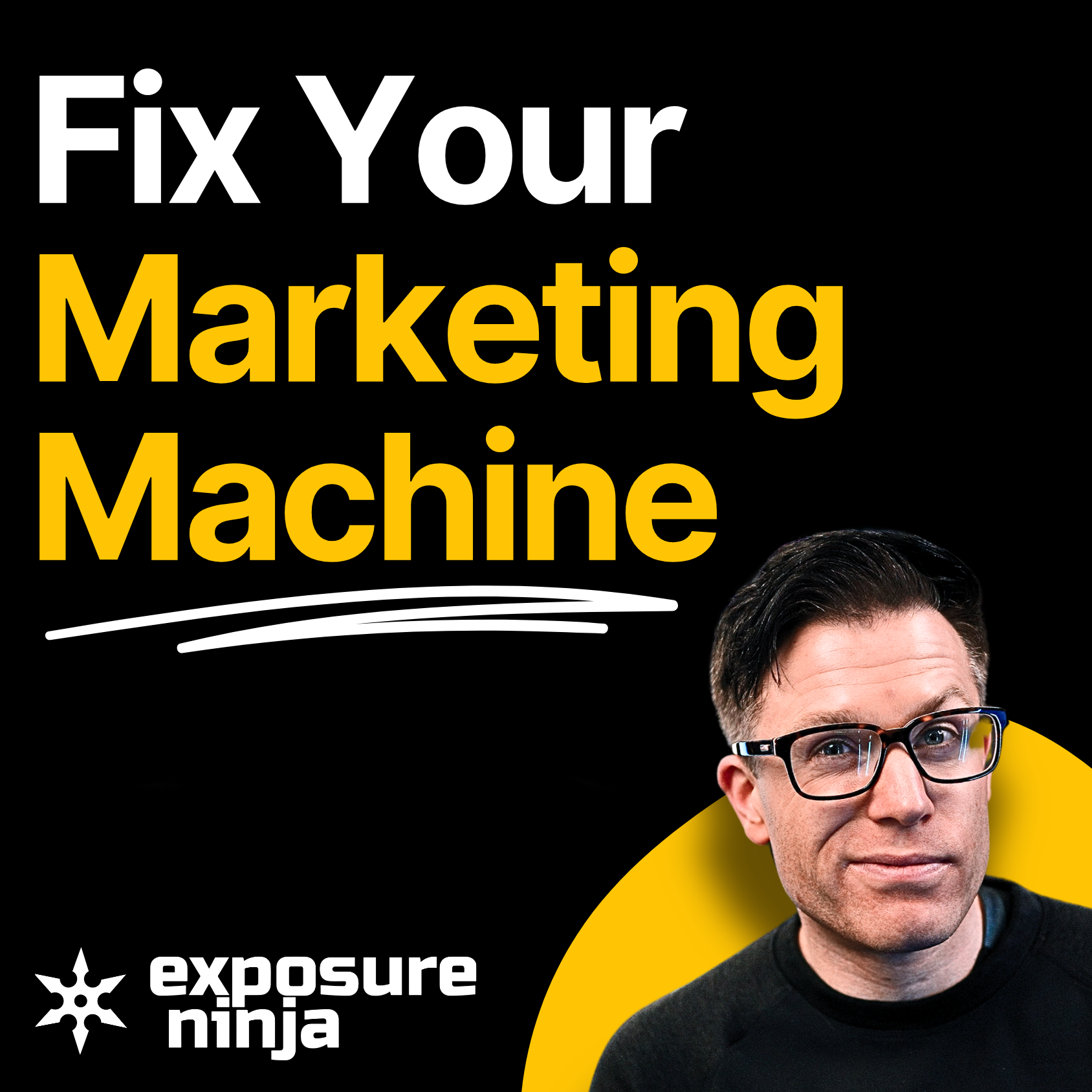 How to Accelerate Your Marketing Machine – The Exposure Ninja Digital Marketing Podcast ...