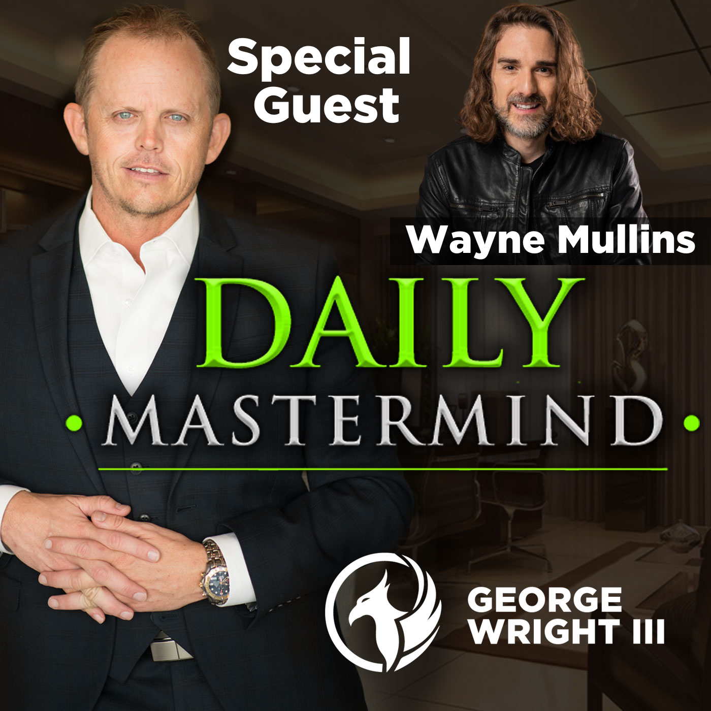 Full Circle Marketing Strategy with Wayne Mullins - Daily Mastermind