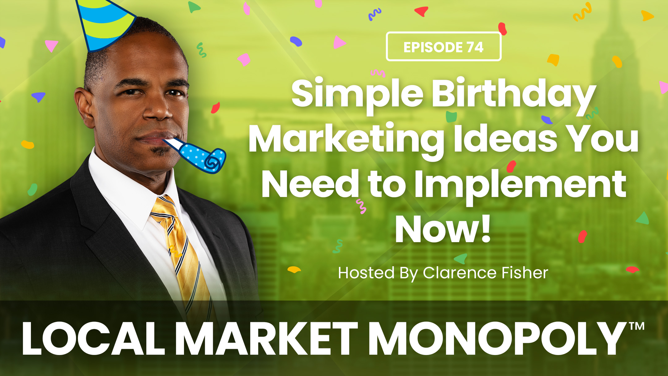 Simple Birthday Marketing Ideas You Need To Implement Now Ep 74 simple-birthday-marketing-ideas-you-need-to-implement-now-ep-74