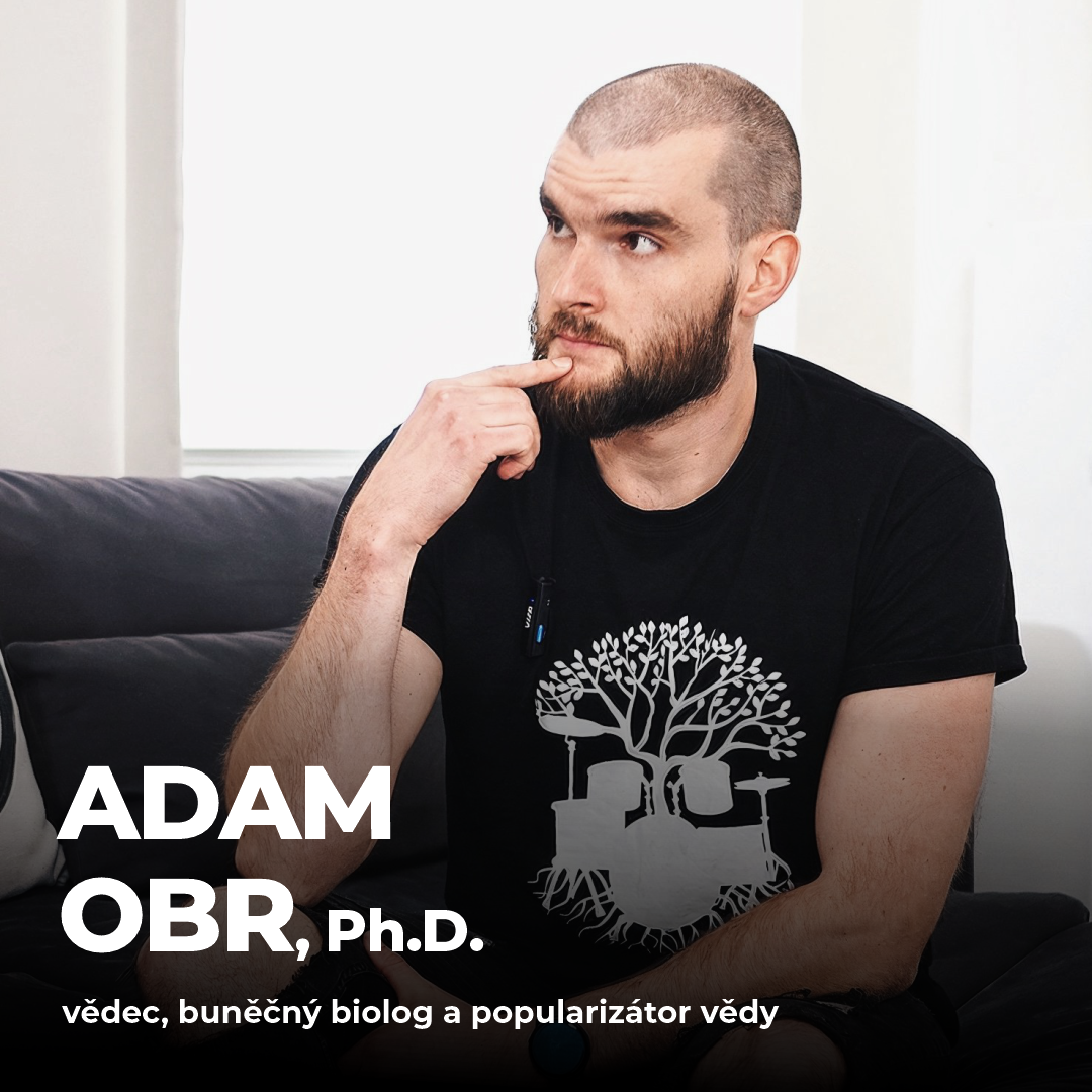 #191: Adam Obr, Ph.D. – Jak lépe rozumět vědě a jak ji popularizovat? Audiokniha - Petr Ludwig ...