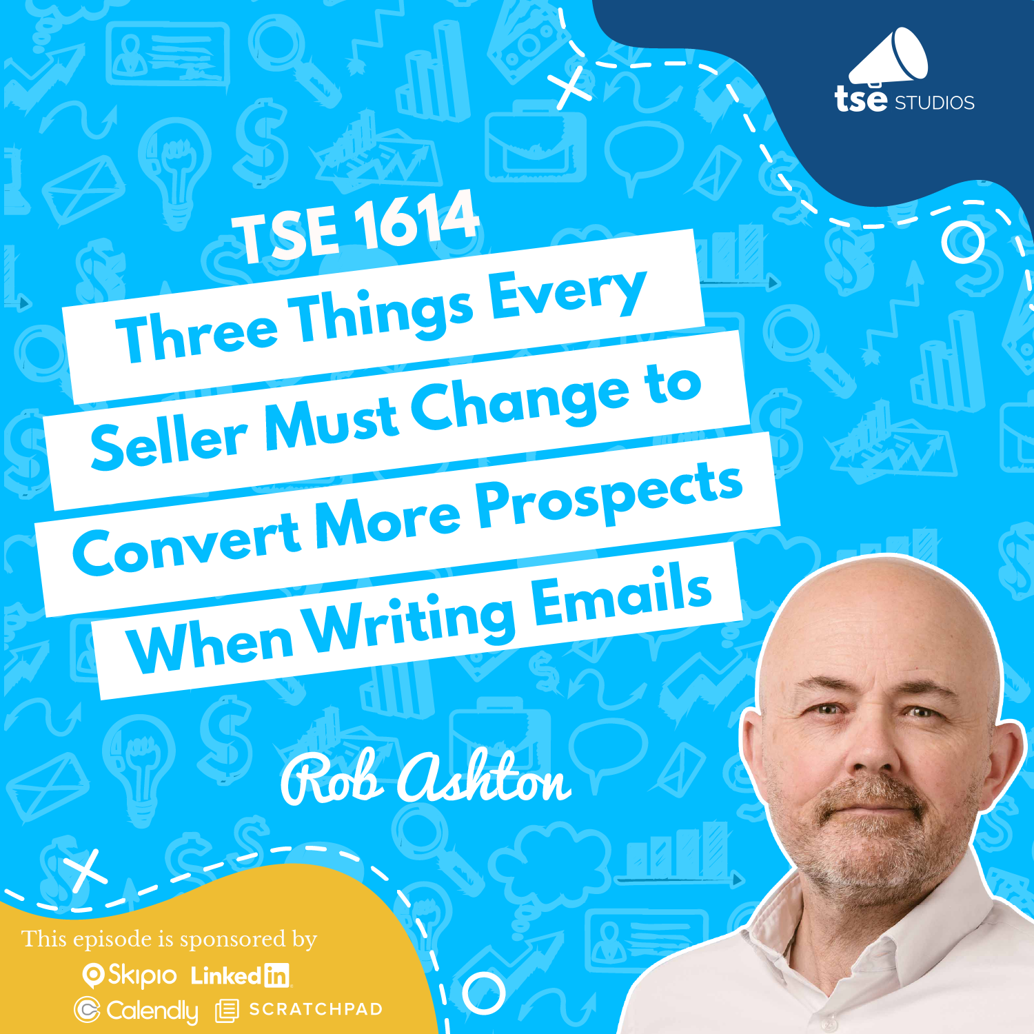 Rob Ashton | Three Things Every Seller Must Change to Convert More ...