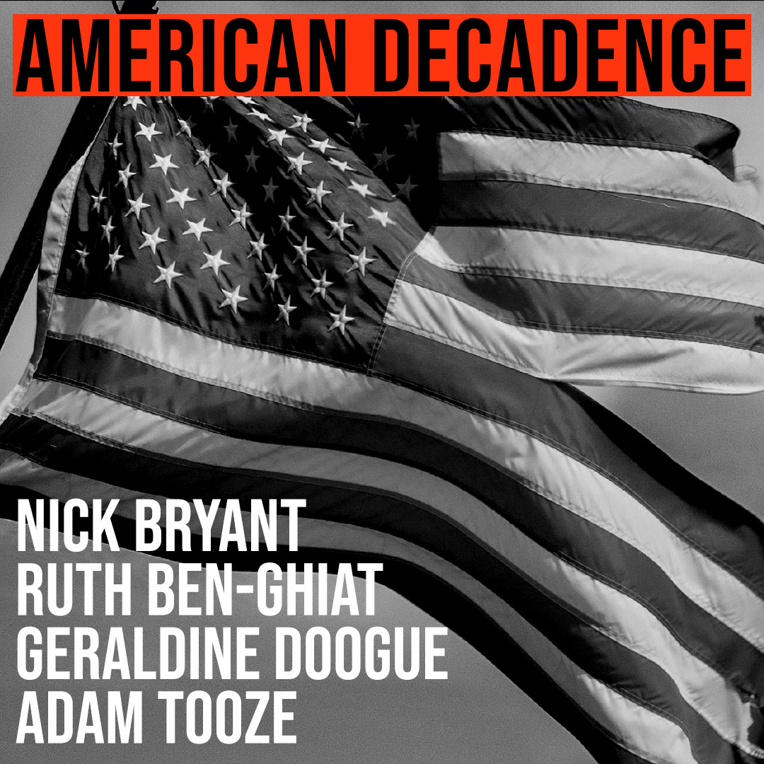 American Decadence (2022) | Nick Bryant, Ruth Ben-Ghiat, Geraldine ...