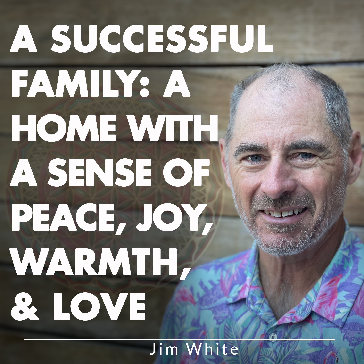 A Successful Family: A Home With a Sense of Peace, Joy, Warmth, & Love ...