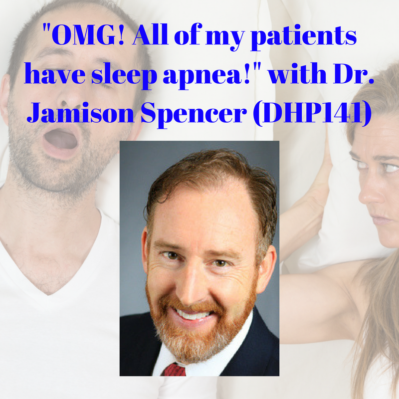 "OMG! All of my patients have sleep apnea!" with Dr. Jamison Spencer ...
