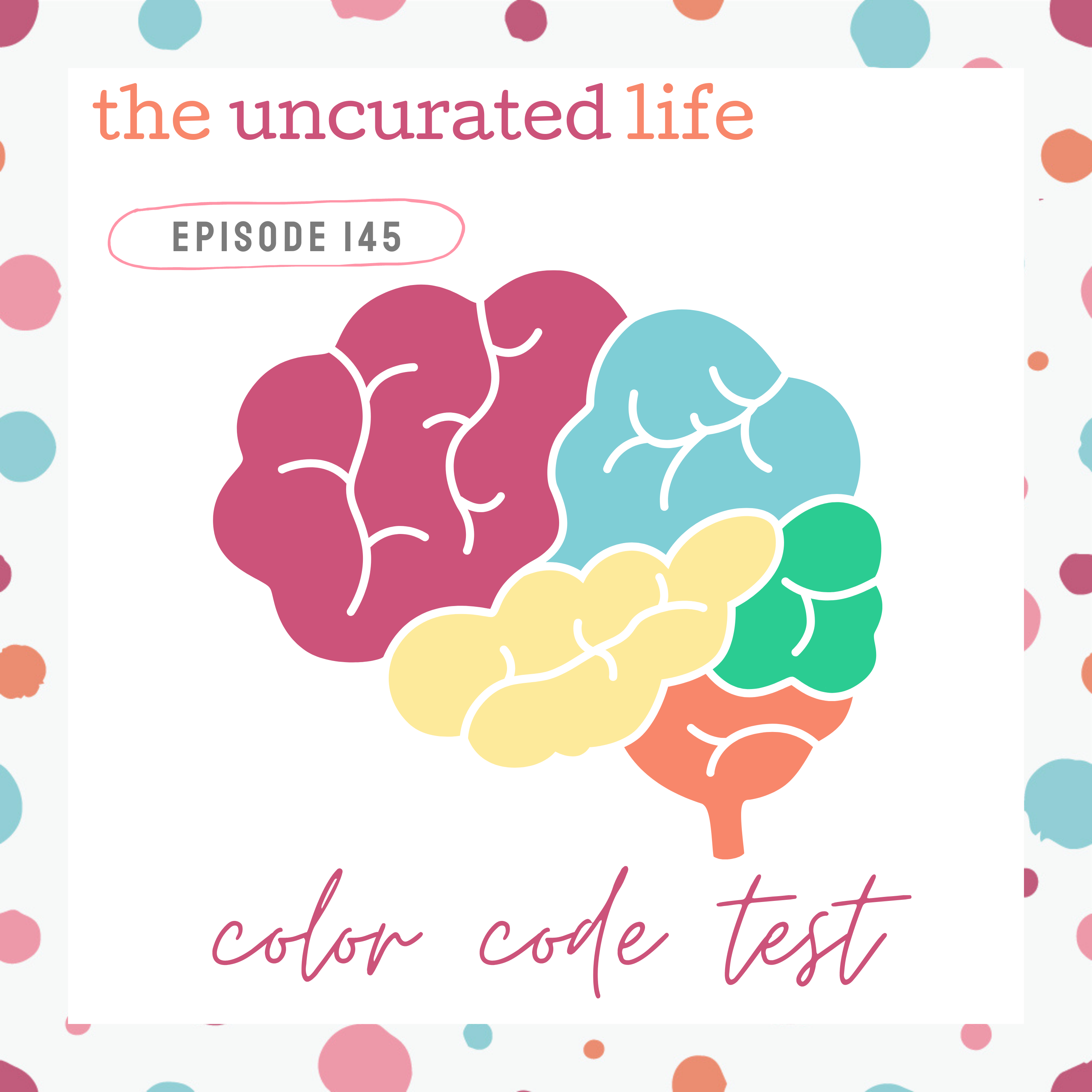 Which COLOR Am I?! The Color Code Personality Test - The Uncurated Life ...